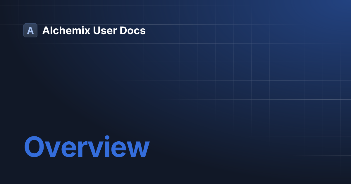 Overview | Alchemix User Docs