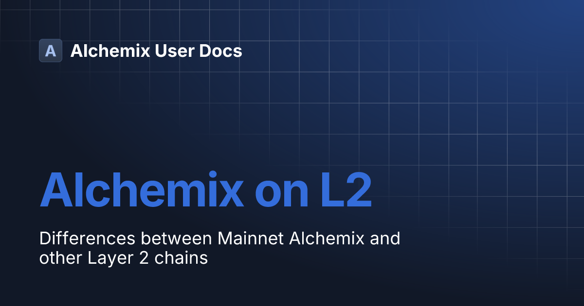 Alchemix on L2 | Alchemix User Docs
