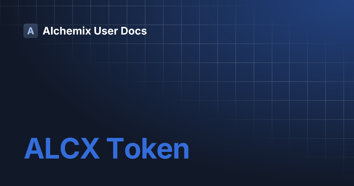 ALCX Token | Alchemix User Docs